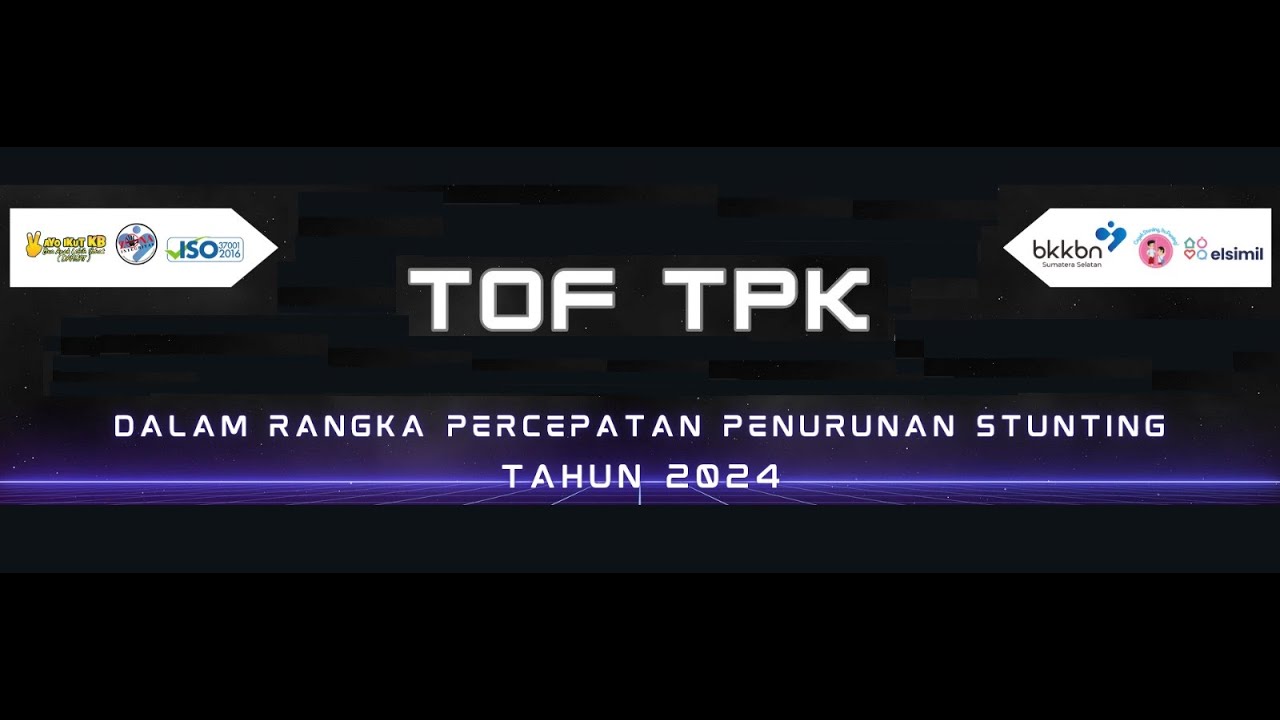 TOF TPK PWK BKKBN PROVINSI SUMATERA SELATAN - YouTube