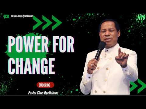 Power For Change - Pastor Chris Oyakhilome Ph.D - YouTube