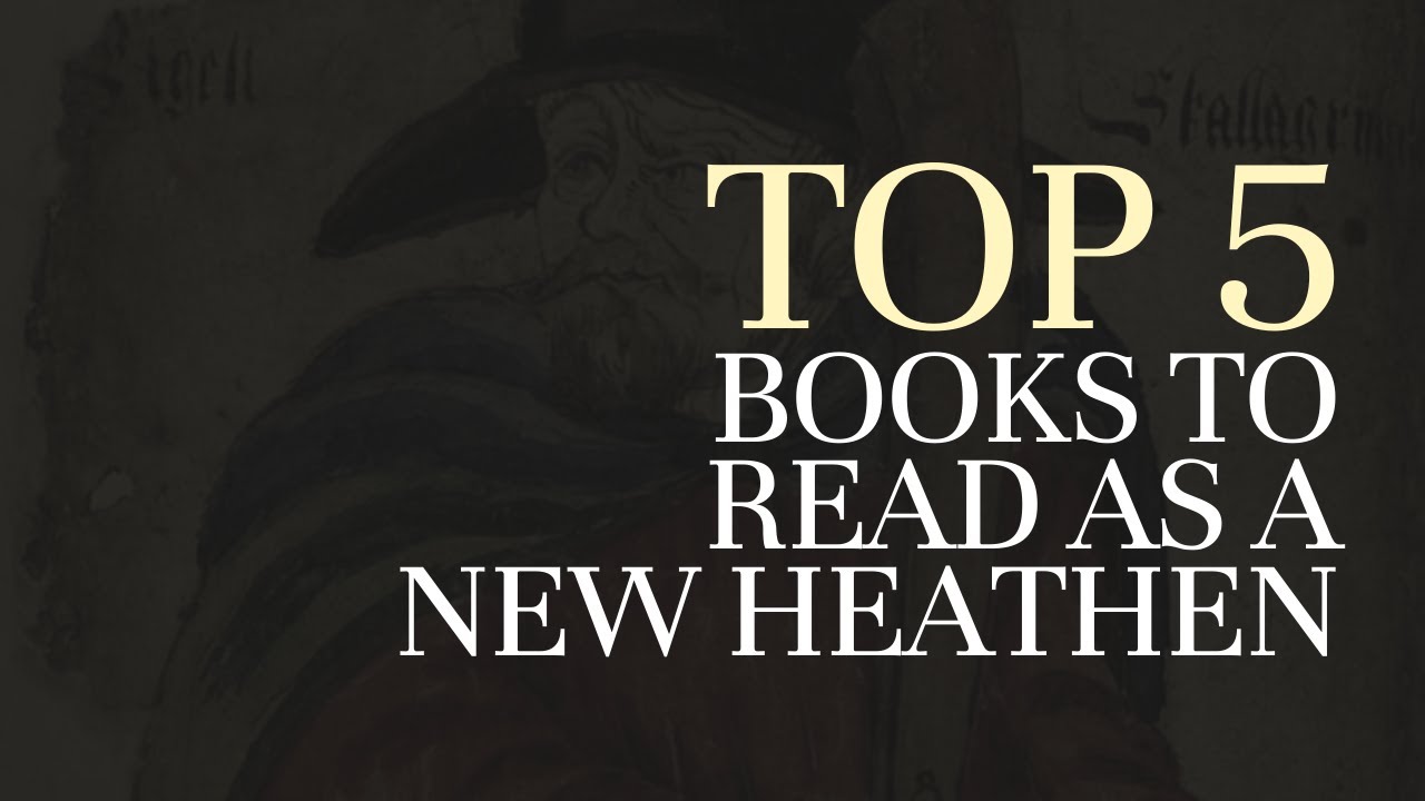 Top 5 Books to Read as a New Heathen - YouTube
