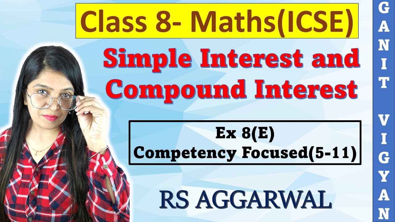 Ch 8 | ICSE class 8 mathematics | Ex 8 (E) | Competency focused (5 -11 ...