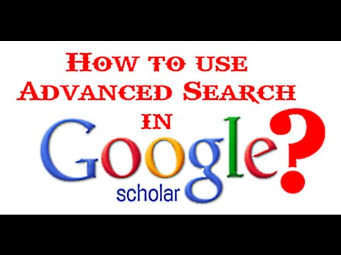 How to use Advanced Search in Google Scholar? - YouTube