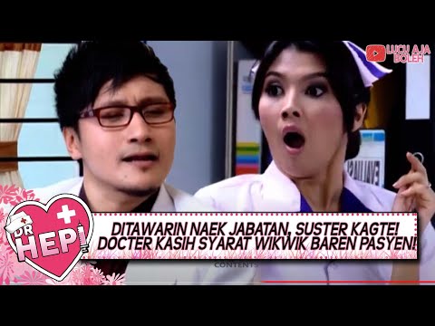 DITAWARIN NAEK JABATAN, SUSTER KAGTE! DOCTER KASIH SYARAT WIKWIK BAREN PASYEN! - DR HEPI