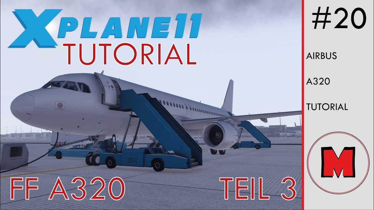 X Plane 11 TUTORIAL #20: FlightFactor Airbus A320 Teil 3: Glareshield + Autopilot - YouTube