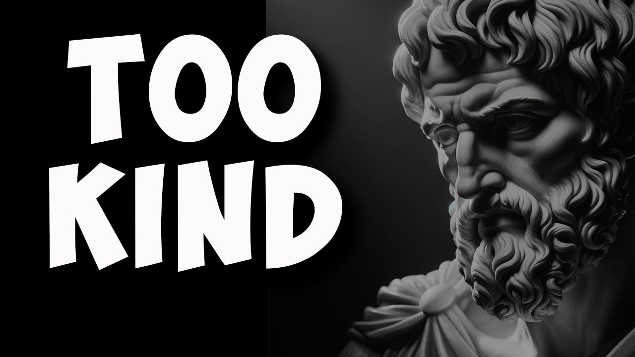 The Dangers of Being Too Kind - Seneca - YouTube