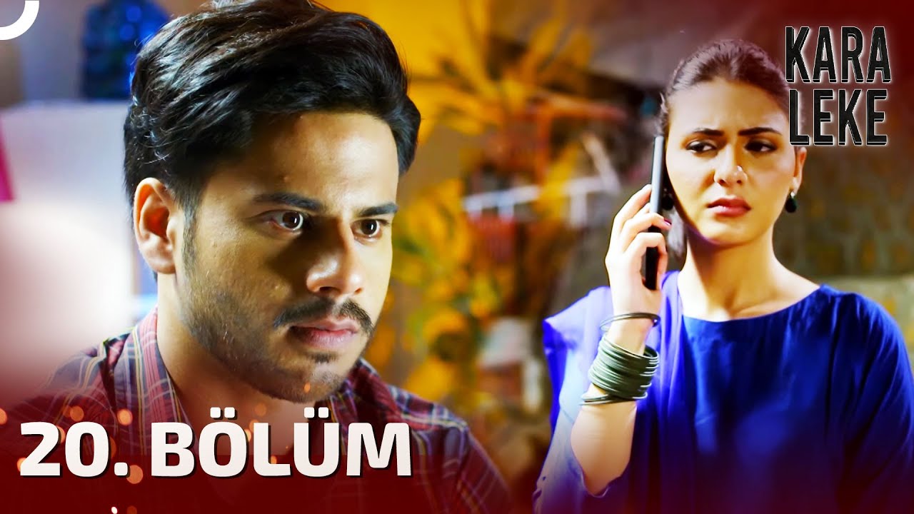 Kara Leke 20. Bölüm | Türkçe Dublaj | Mera Maan Rakhna | Pakistan ...