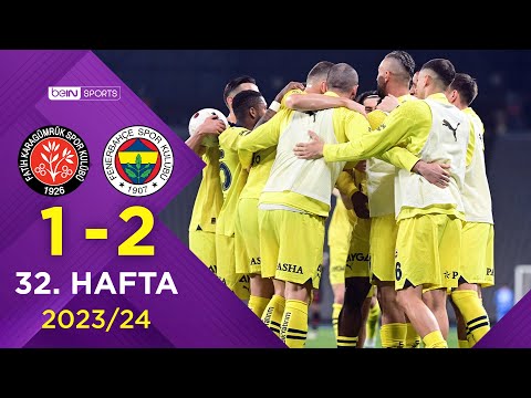 Vavacars Fatih Karagümrük (1-2) Fenerbahçe | 32. Hafta - Trendyol Süper Lig 2023/2024