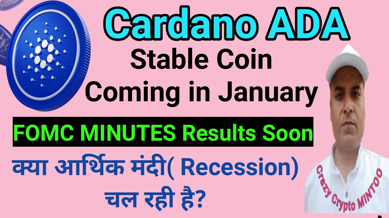 Cardano ADA Stable Coin Coming soon || FOMC MINUTES RESULT || Crazy ...