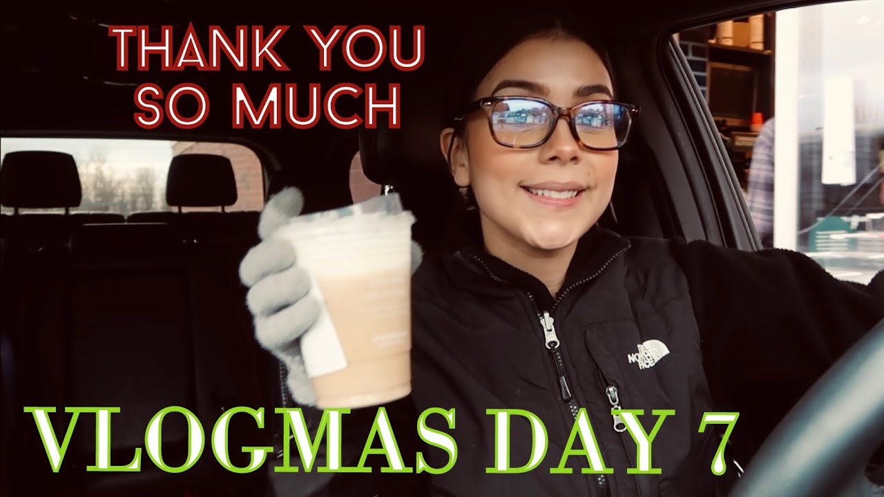 VLOGMAS 2021 | DAY 7 | Starbucks + Giving Thanks + Cook Breakfast ...