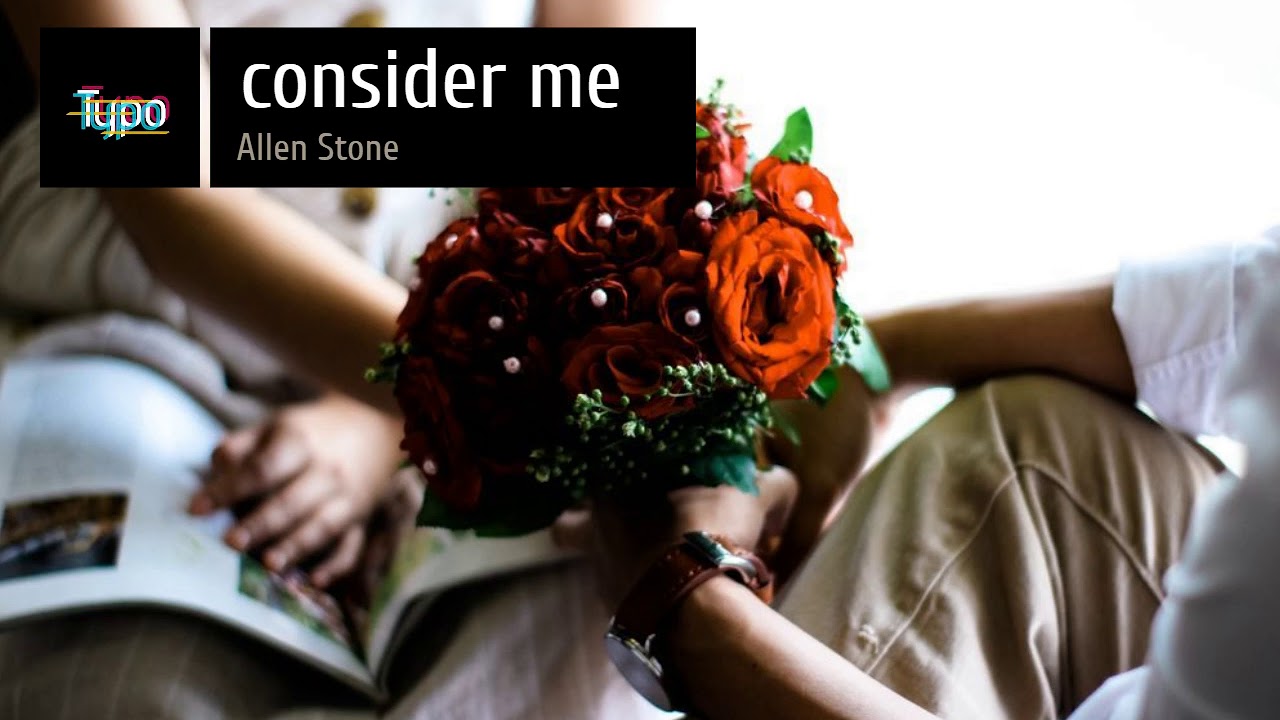 Consider Me - Allen Stone - YouTube