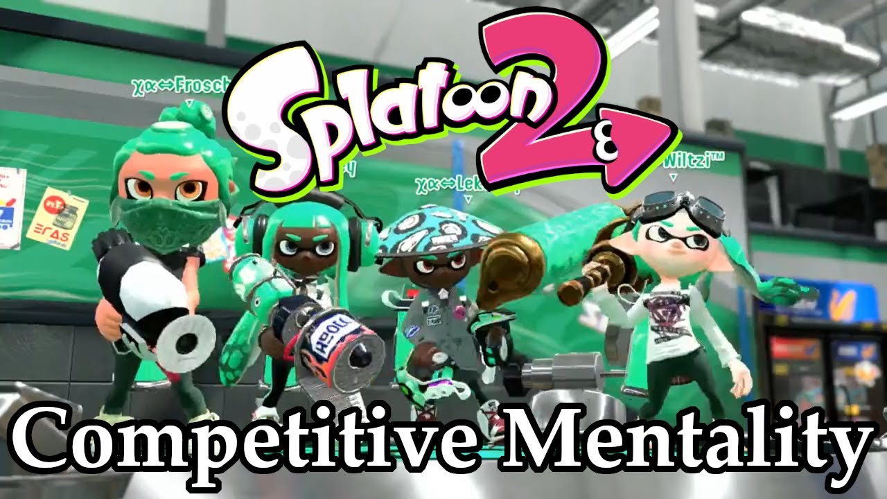 [Splatoon 2] Competitive Mentality: How I Think and Make Decisions as a ...