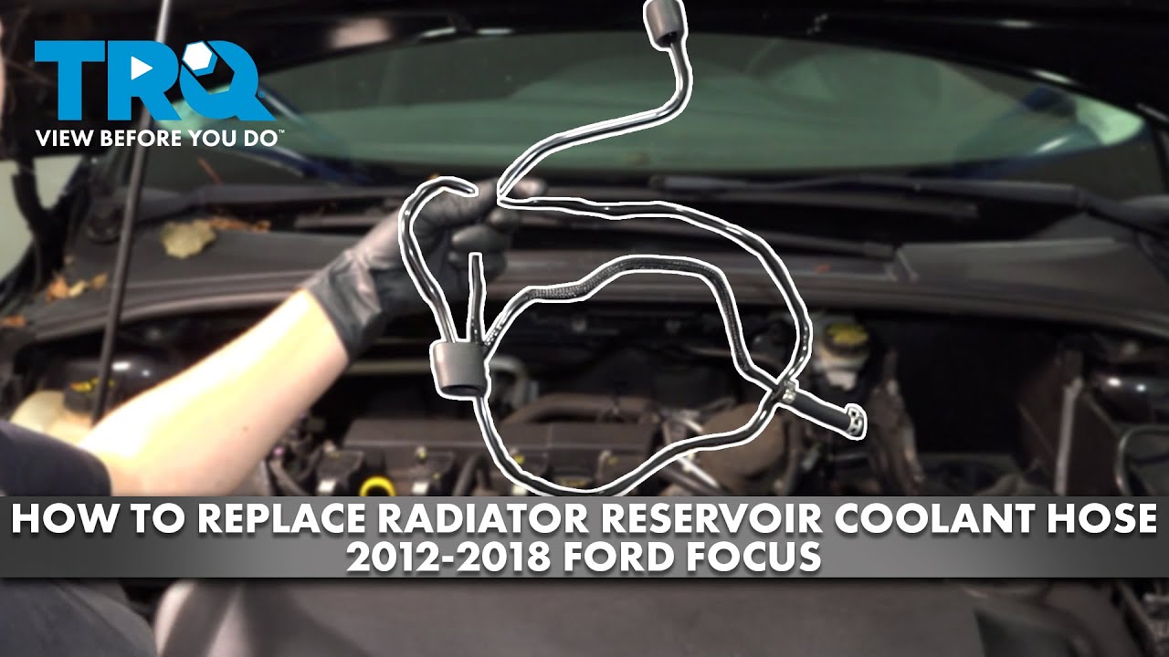 How to Replace Radiator Reservoir Coolant Hose 2012-2018 Ford Focus ...