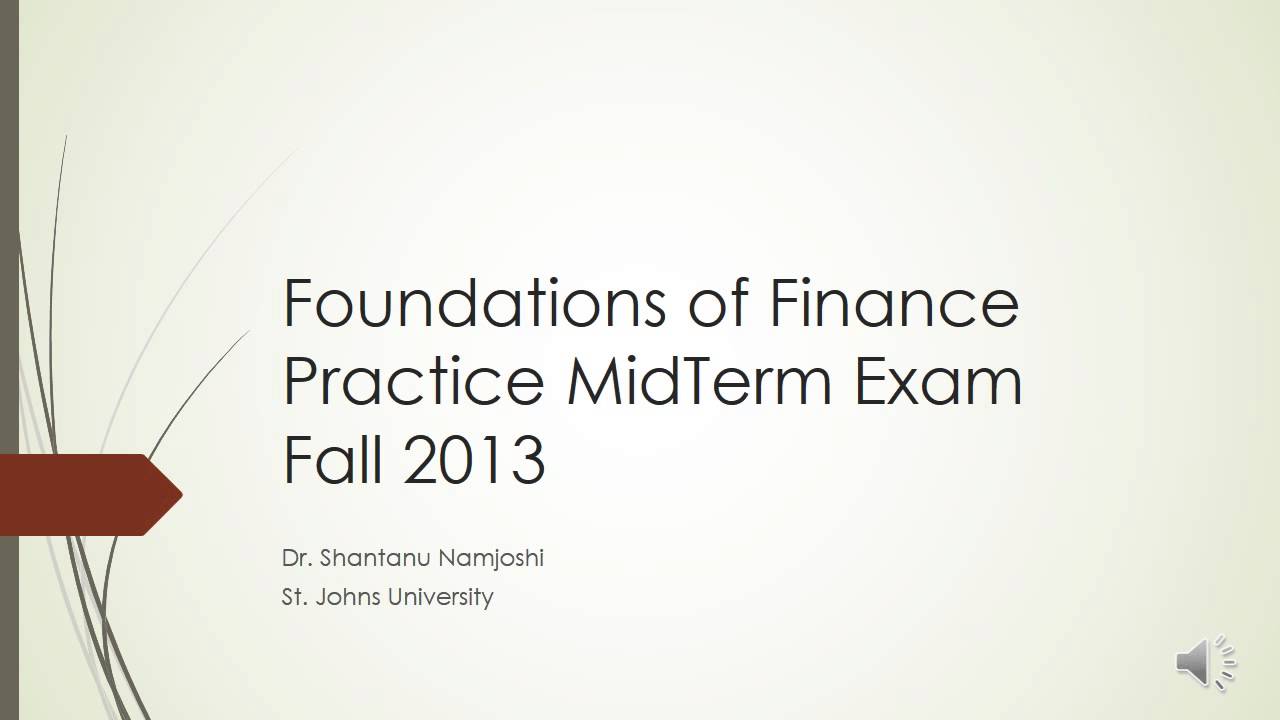 Foundations Of Finance Practice MidTerm Exam YouTube foundations-of-finance-practice-midterm-exam-youtube