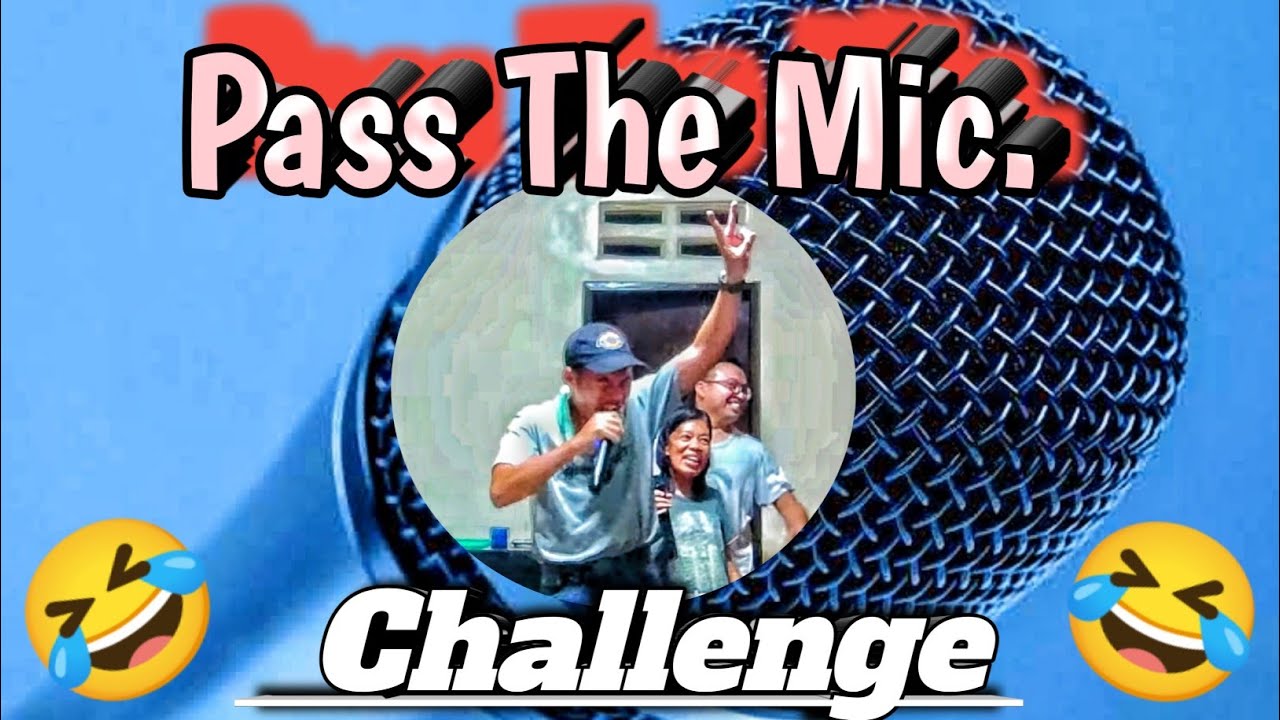 Pass The Mic🎤 - Because You Loved Me (Challenge) - YouTube