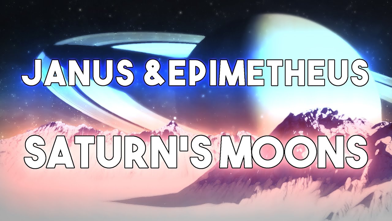 Saturn's Moons: Janus and Epimetheus - YouTube