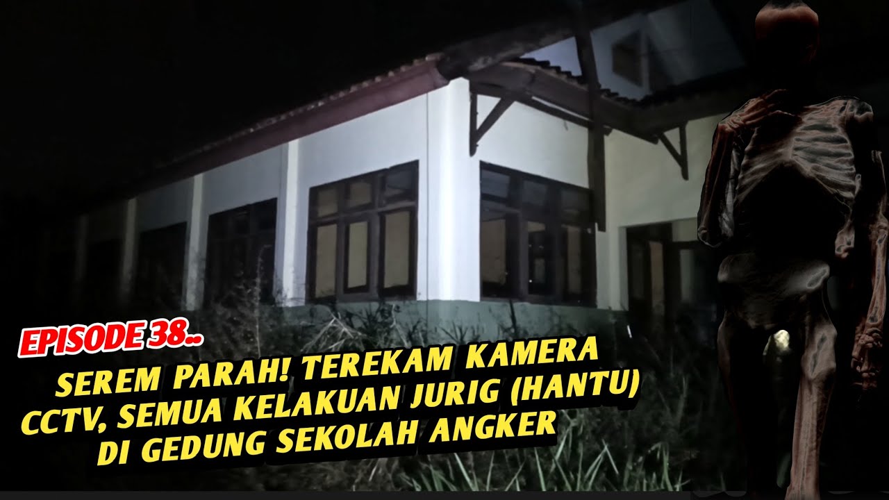 MERINDING PARAH! TEREKAM KAMERA CCTV SEMUA KELAKUAN JURIG (HANTU) DI GEDUNG SEKOLAH ANGKER - YouTube