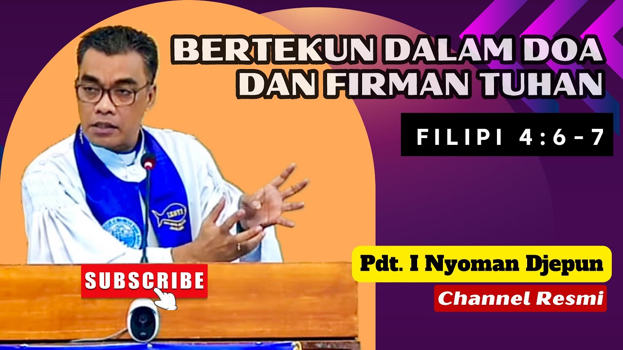 Bertekun Dalam Doa dan Firman | Filipi 4:6-7 - YouTube