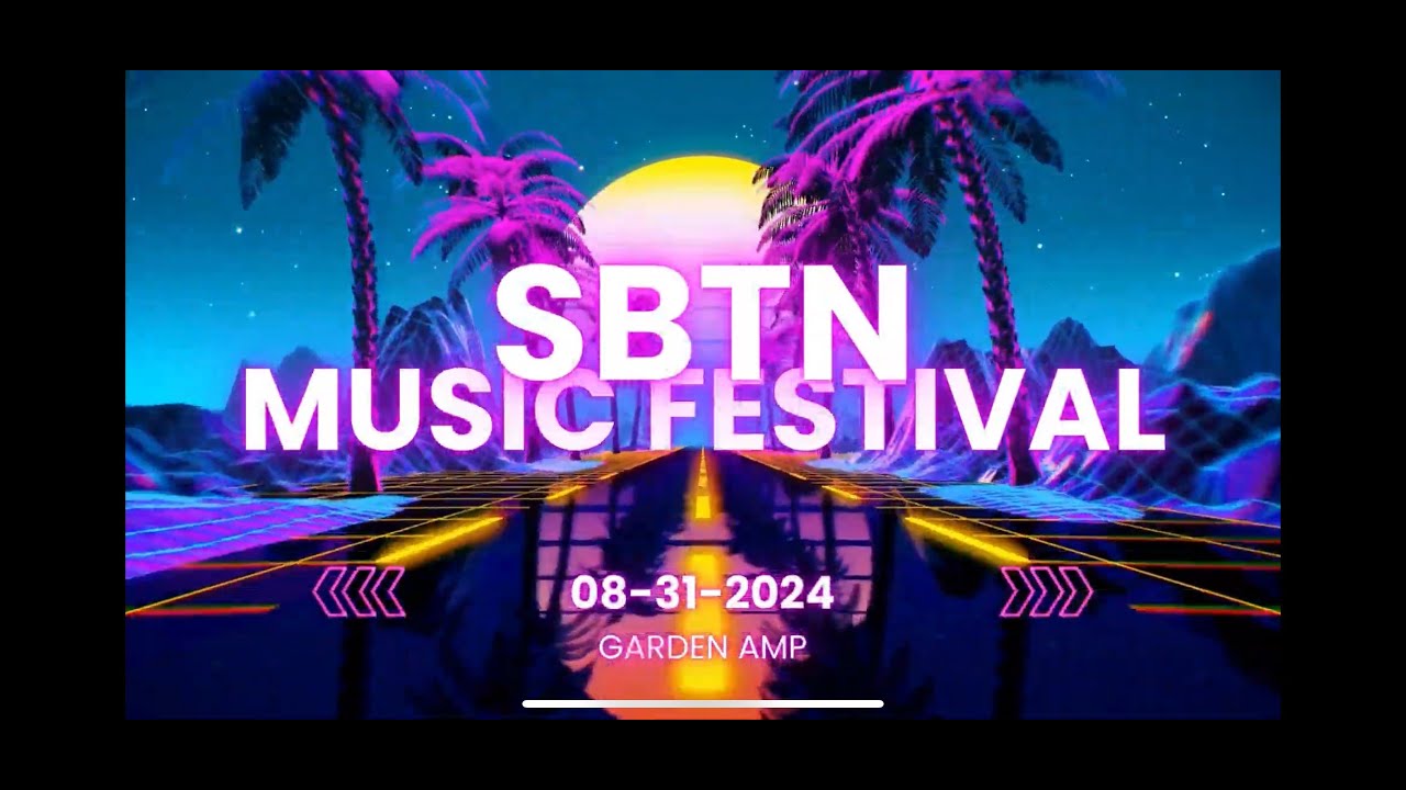 SBTN Music Festival Live - 31/08/2024 - Garden Amp, CA - YouTube
