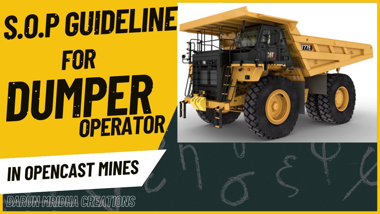 S O P Guide Lines For Dumper Operator In Open Cast Mines - YouTube