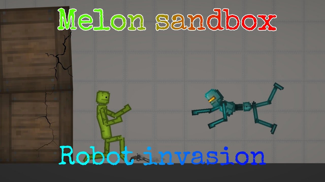 Robot invasion Ep1 | Melon sandbox - YouTube