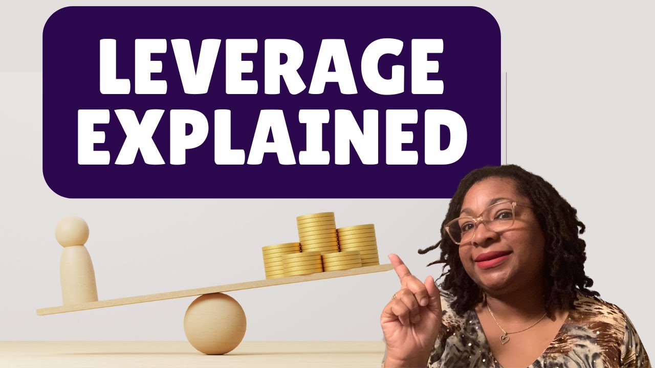 Leverage Explained - YouTube