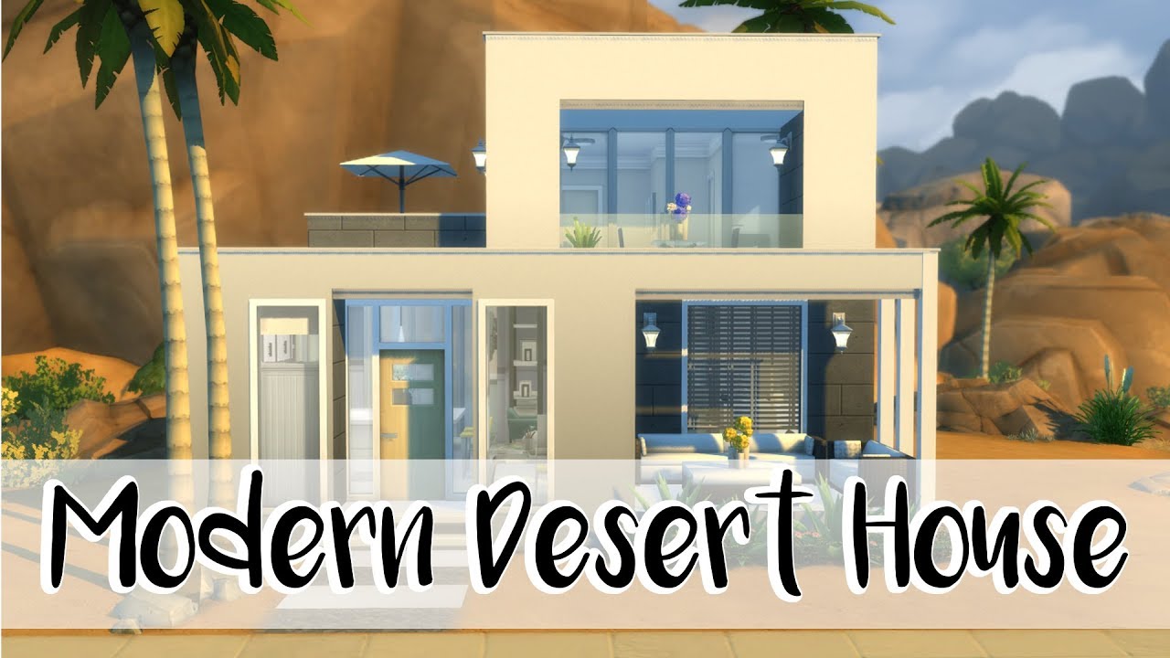 The Sims 4 Speed Build | Modern Desert House - YouTube