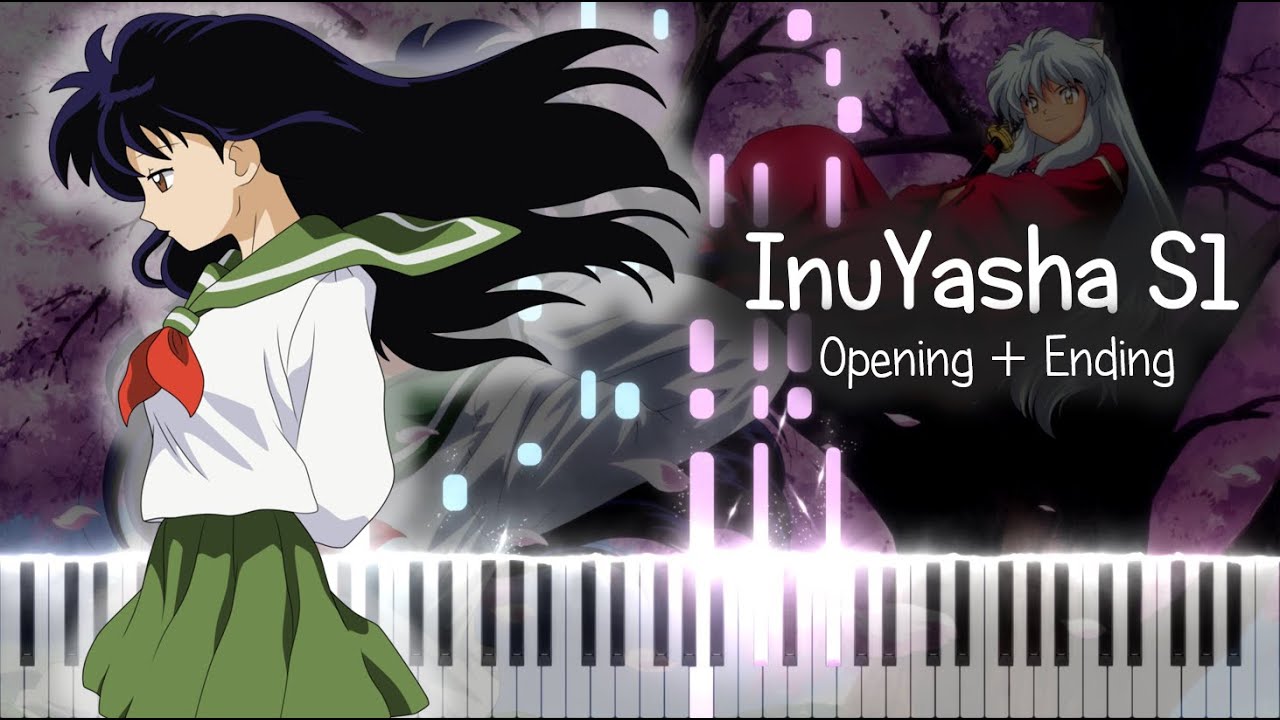 InuYasha S1 OP/ED - 'Change the World' / 'My Will' - Piano Tutorial ...