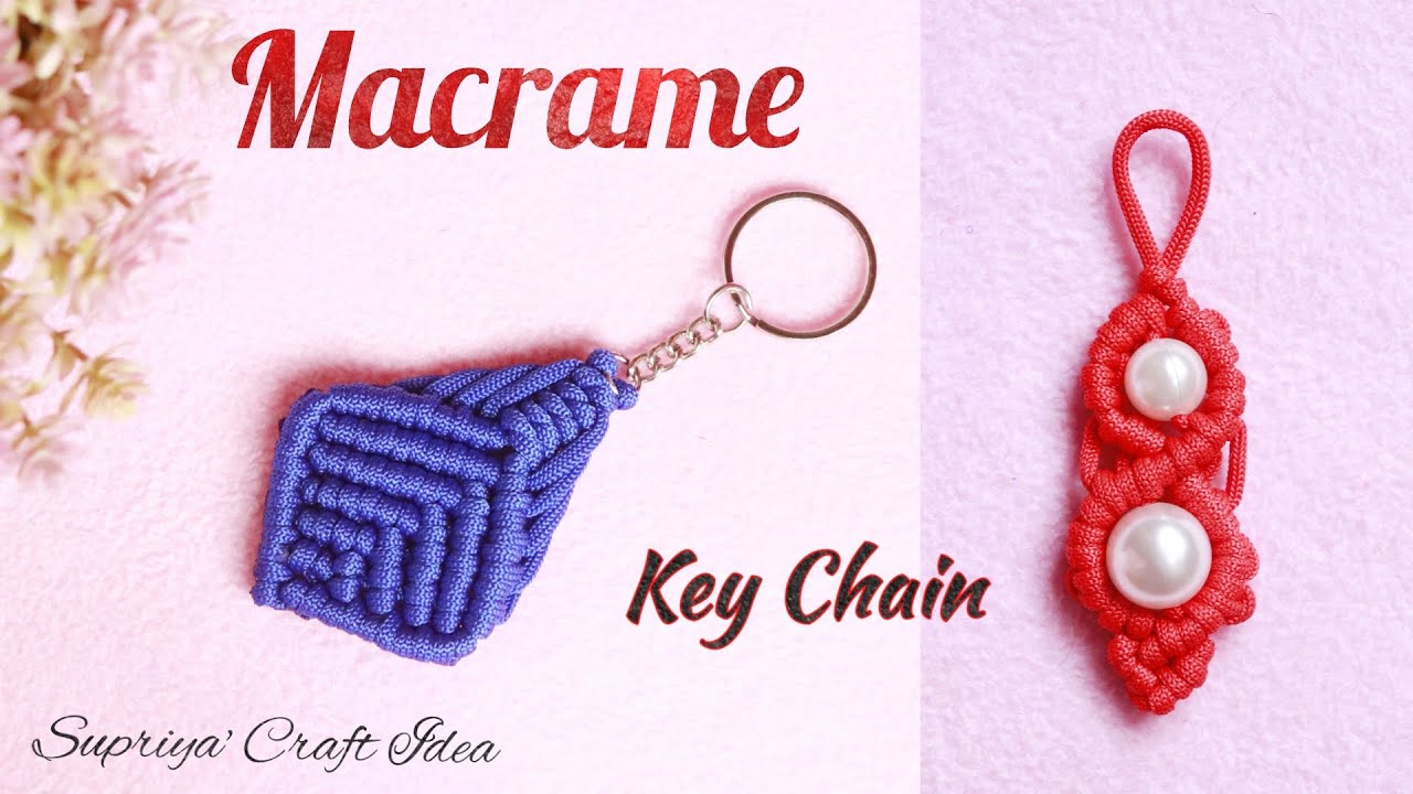 Macrame Keychain Tutorial: 2 Very Simple Techniques for the Beginner ...