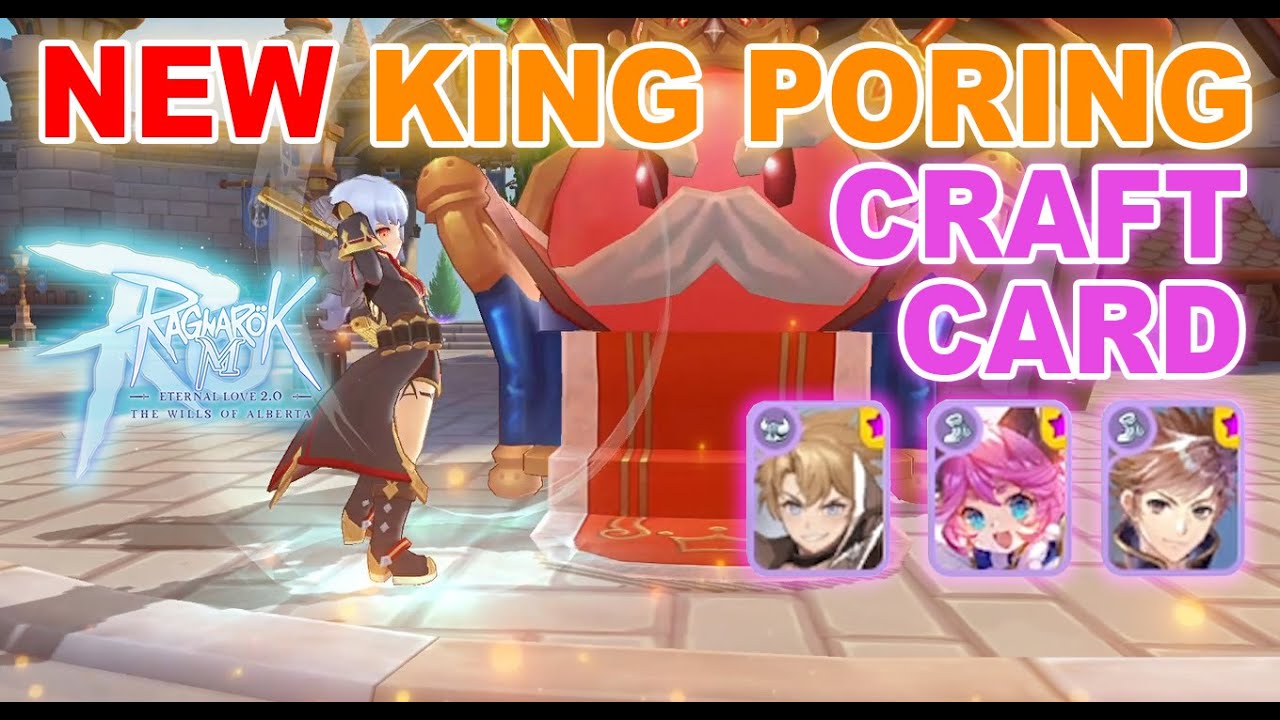 CBT Ragnarok M Eternal Love - New King Poring Craft Star Card - YouTube