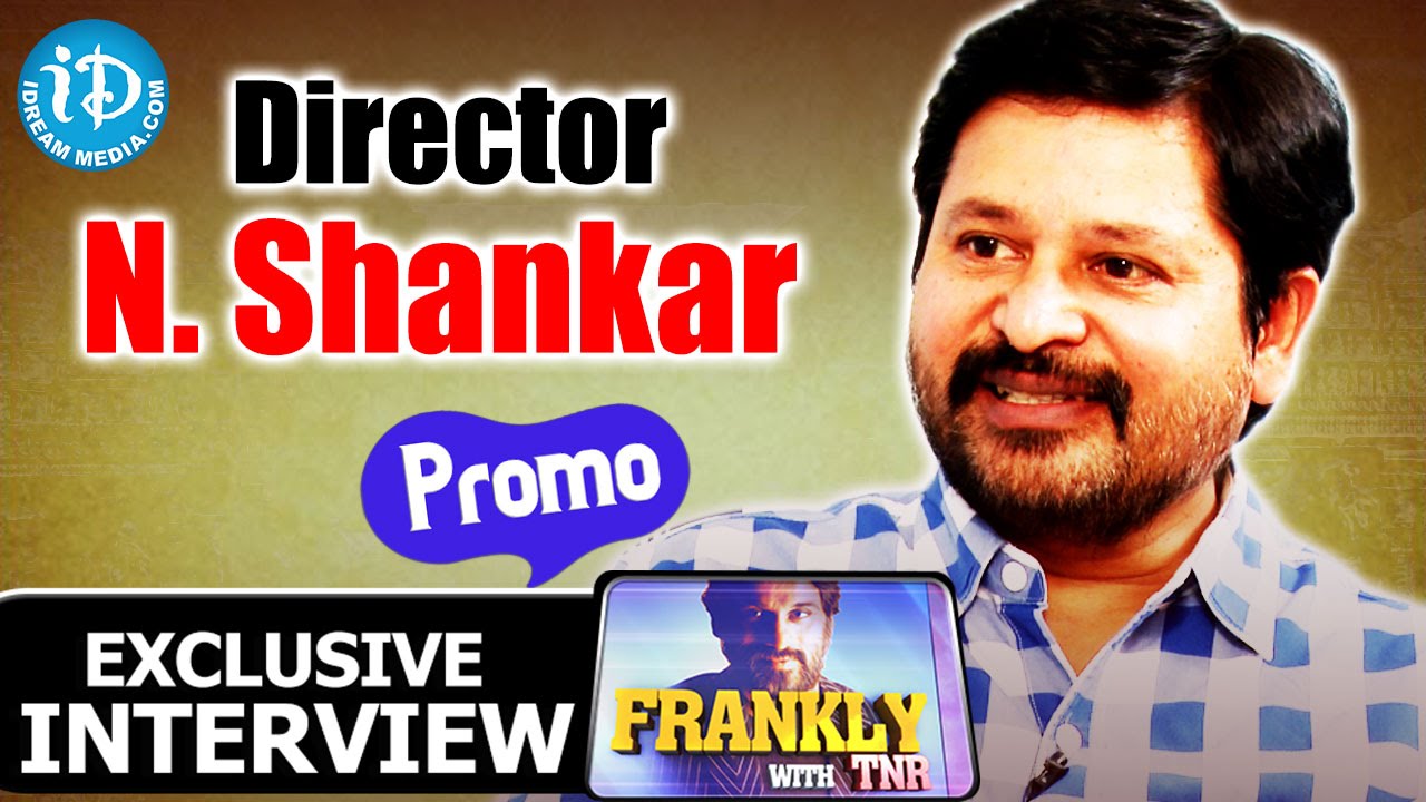 Director N Shankar Exclusive Interview - Promo || Frankly With TNR ...