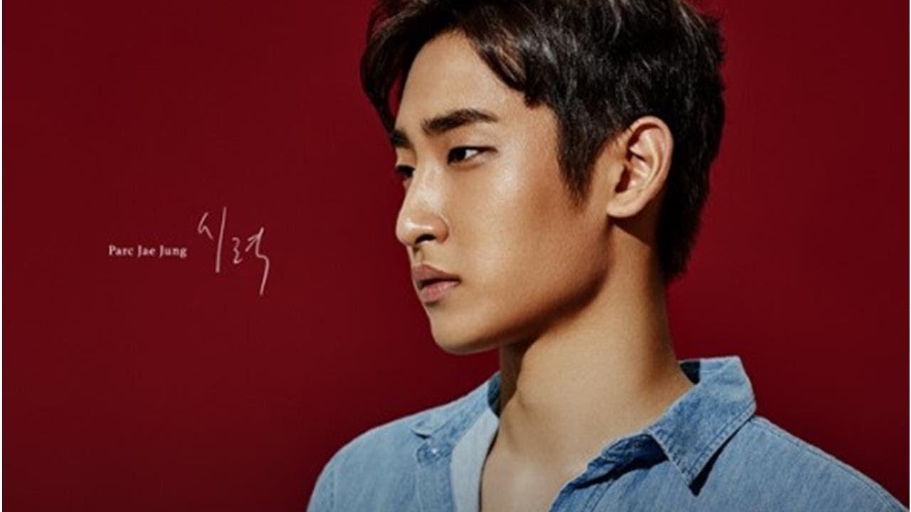 Top 10 Songs From Parc Jae-jung You Should Listen! - YouTube