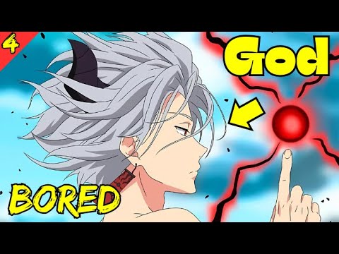 When The Strongest God Become So Bored He Decided To Weaken Himself ...
