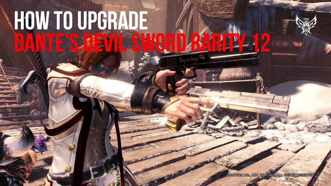How to Upgrade Dante's Devil Sword To Rarity 12 Guide | Monster Hunter ...