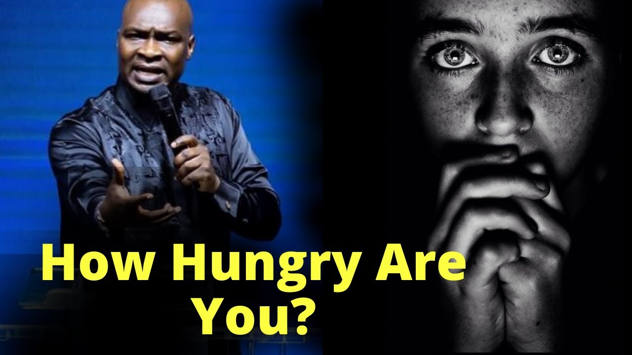 What Can your Hunger Draw from God | APOSTLE JOSHUA SELMAN ...