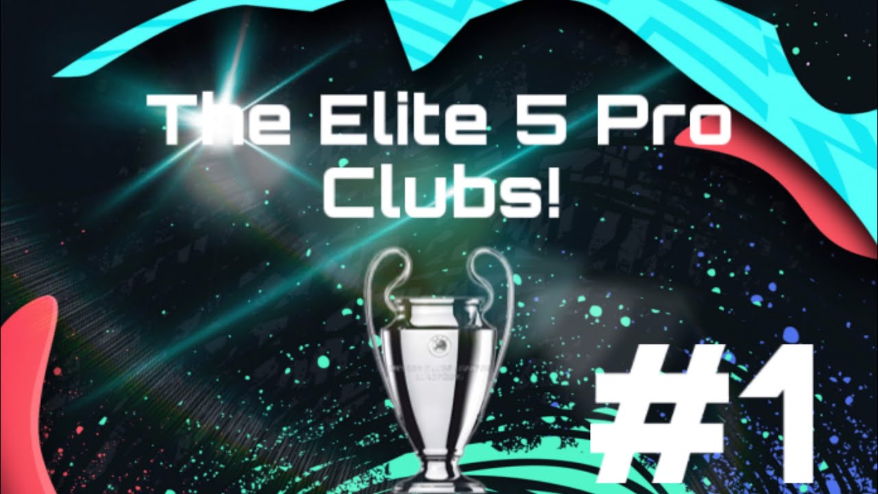 The Elite 5 | Pro Clubs | The Journey Begins! - YouTube