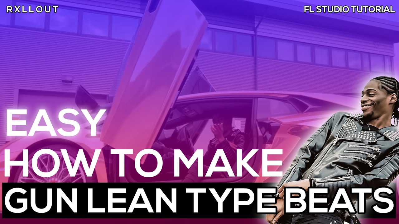 HOW TO : GUN LEAN TYPE BEATS | MADE EASY | UK DRILL GUIDE | KIESHA ...