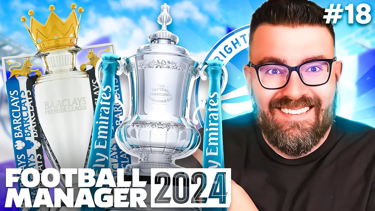 DOING THE DOUBLE? | Part 18 | FM24 BRIGHTON | Football Manager 2024 ...