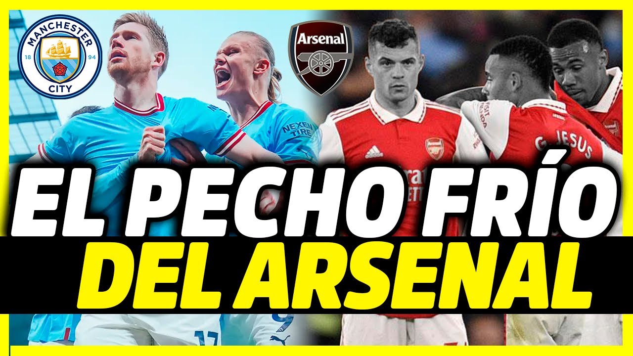 ¿QUÉ ES SER UN EQUIPO PECHO FRÍO? | EL ARSENAL PIERDE UNA LIGA QUE ...