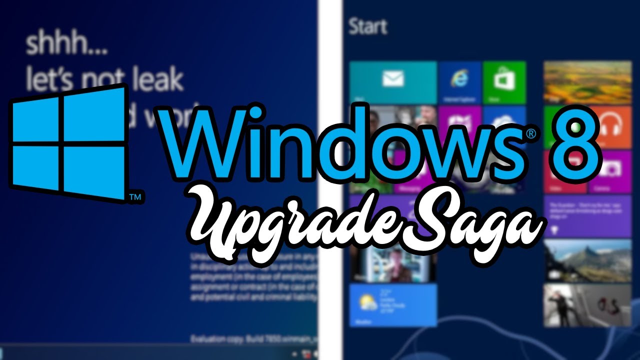 The Windows 8 Upgrade Saga - YouTube