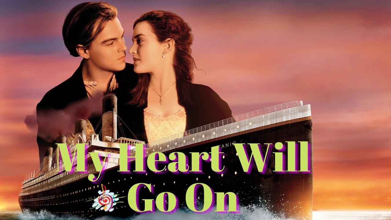 My Heart Will Go On Song Music Video - YouTube
