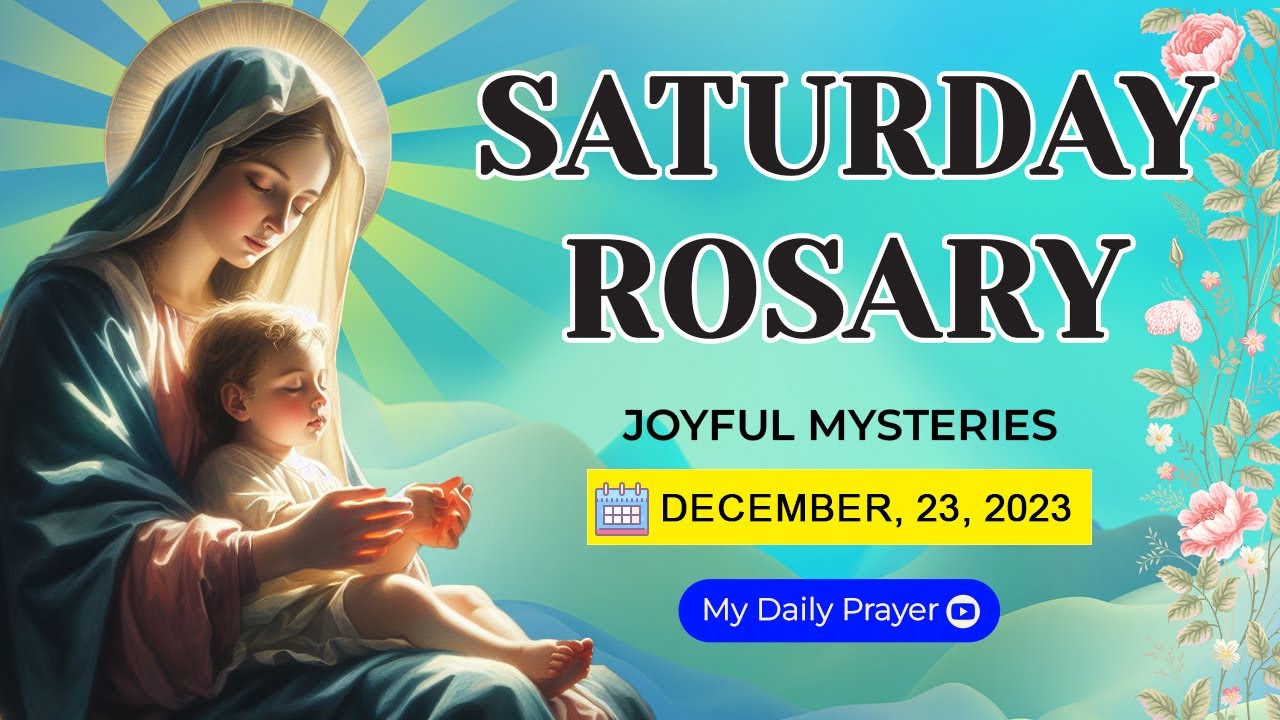 HOLY ROSARY PRAYER: JOYFUL MYSTERIES 🟡 DECEMBER 23 2023🌹MY DAILY PRAYER ...
