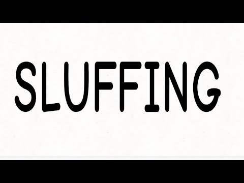 sluffing - YouTube