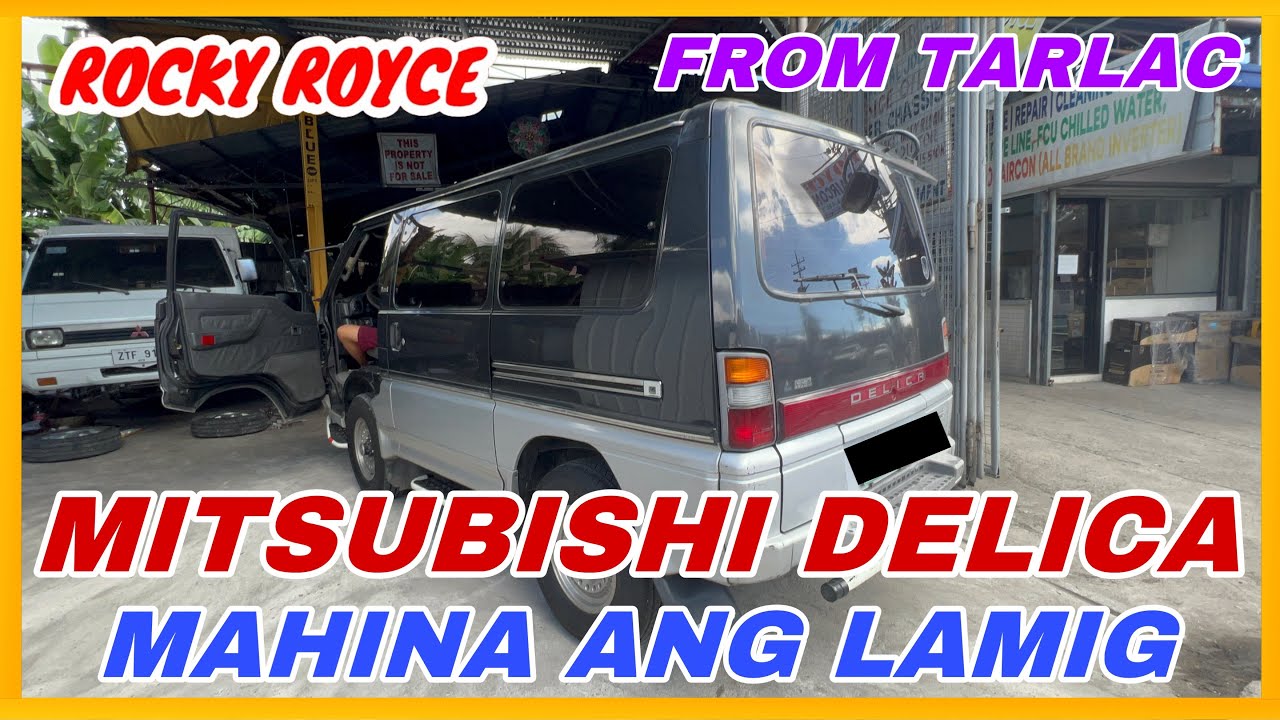 MITSUBISHI DELICA FROM TARLAC: MAHINA ANG LAMIG l ROCKY ROYCE - YouTube