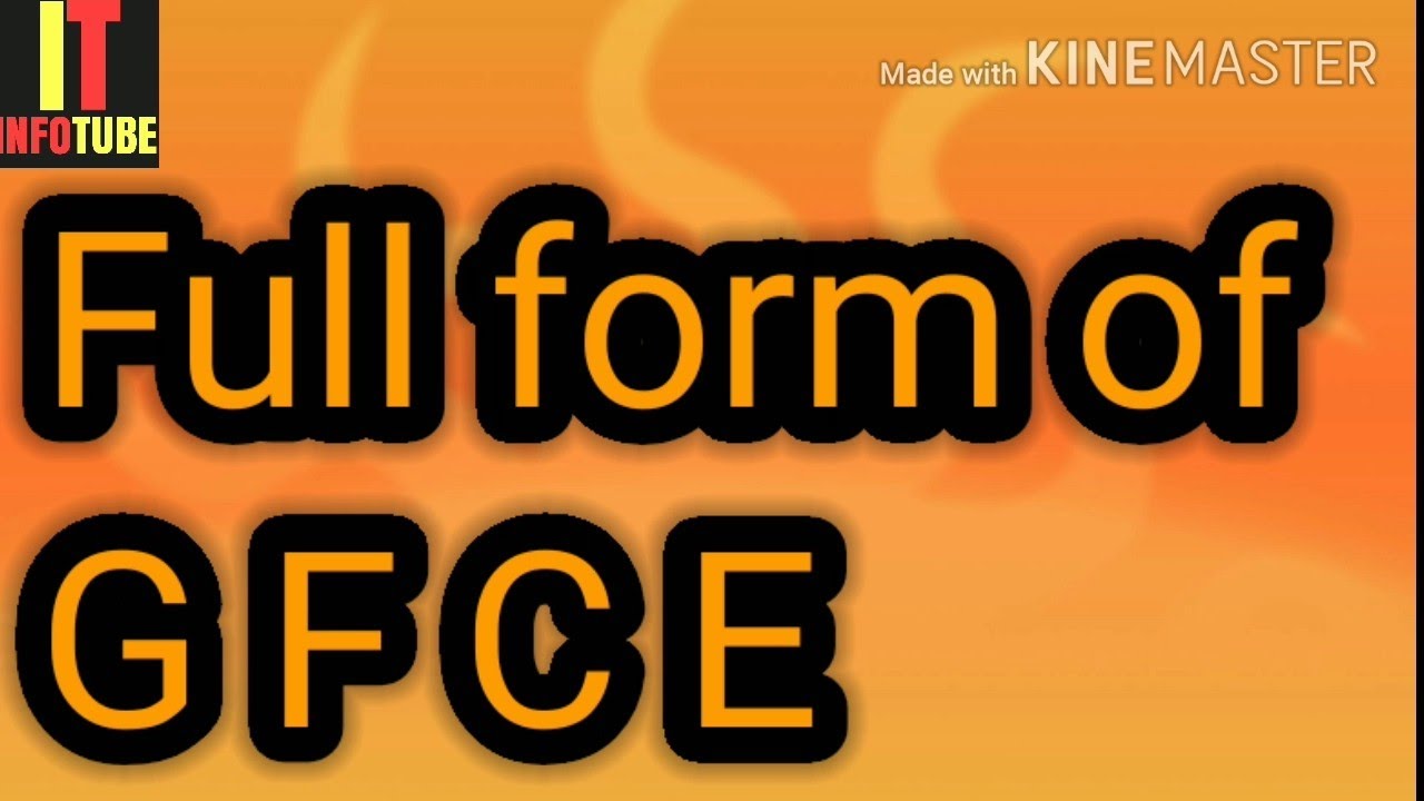 Full form of GFCE | What is GFCE - YouTube