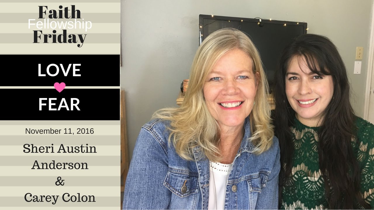 Love...Fear Sheri Austin Anderson and Carey Colon - YouTube