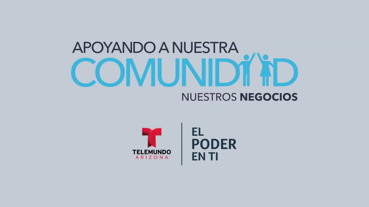 Telemundo Arizona | Apoyando a Nuestra Comunidad y Nuestros Negocios ...