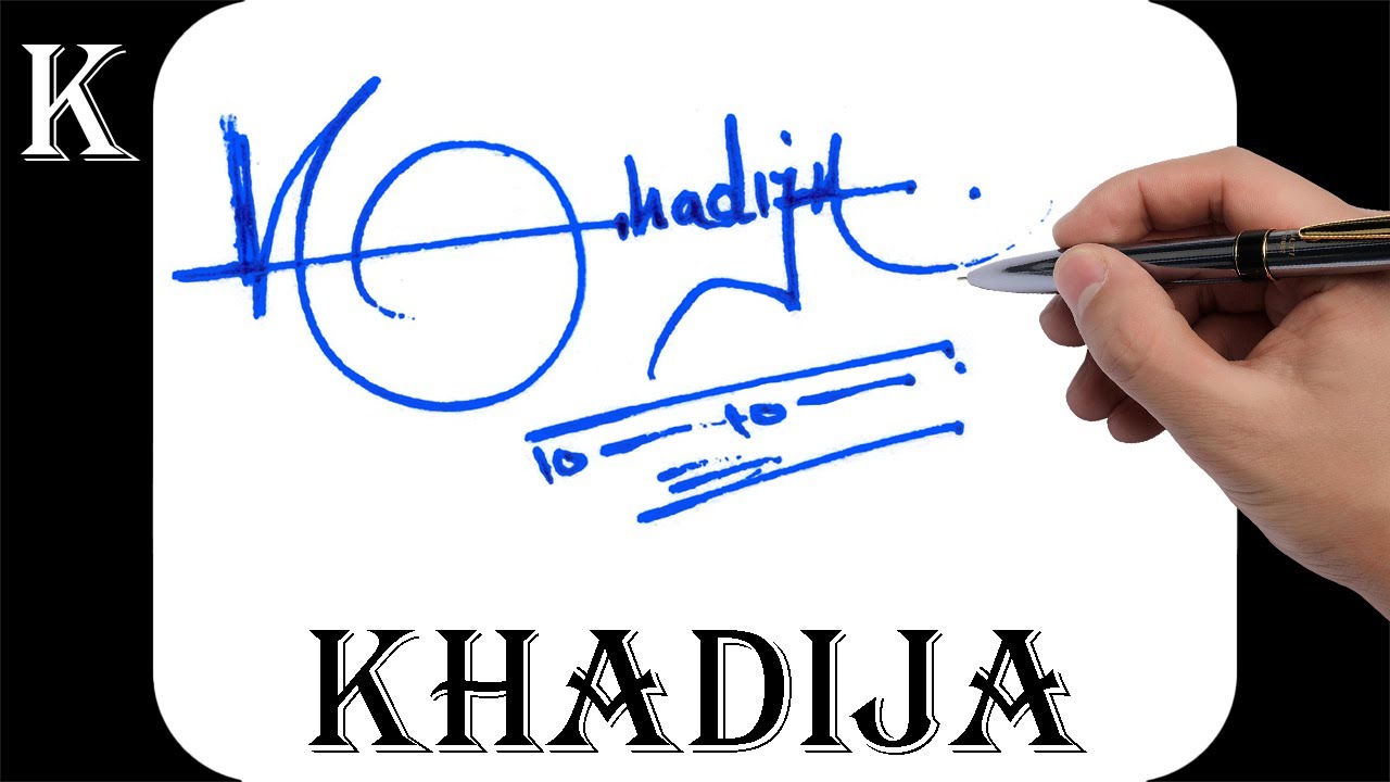 Khadija name signature design - K signature style - How to signature ...