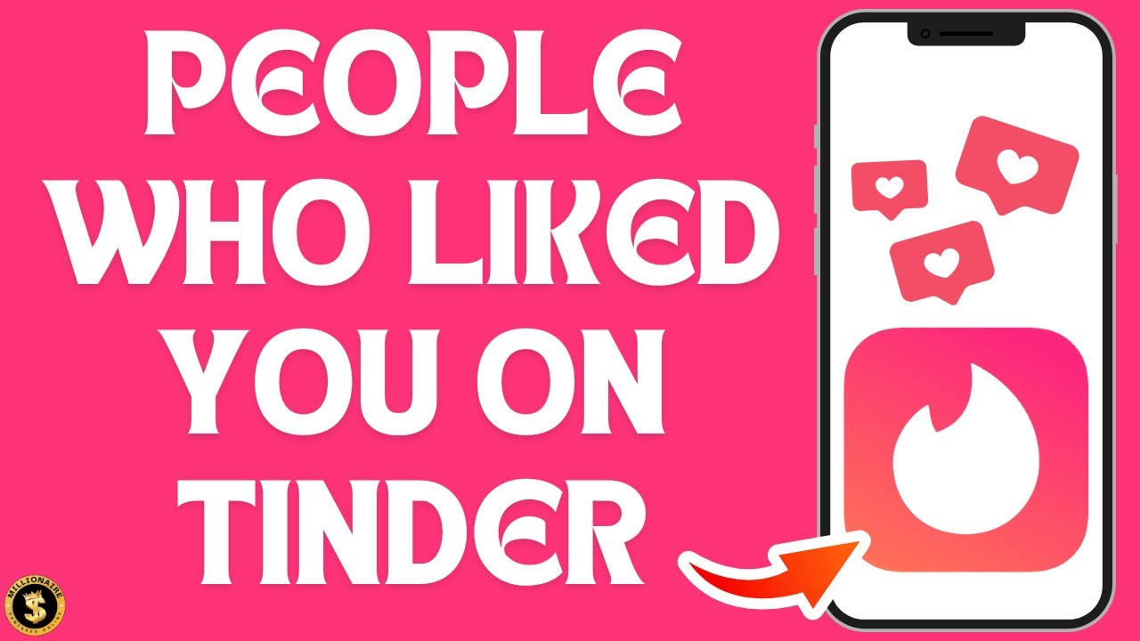 How to Get a List Of People Who Liked You On Tinder (Step By Step ...