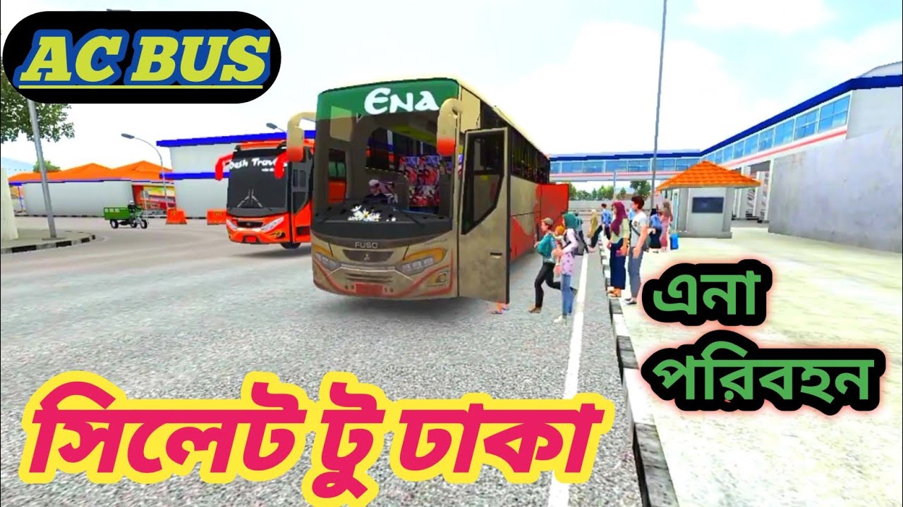 Sylhet to Dhaka Bus Service | Ena Paribahan | Ena Transport | সিলেট টু ...