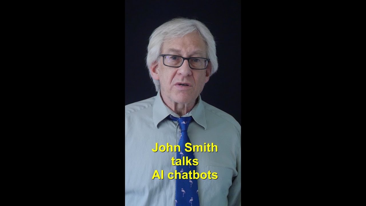 John Smith talks about AI Chatbots - YouTube