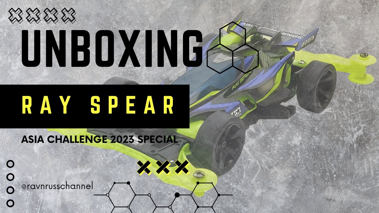 [ミニ四駆 ] UNBOXING TAMIYA RAY SPEAR ASIA CHALLENGE 2023 SPECIAL - YouTube